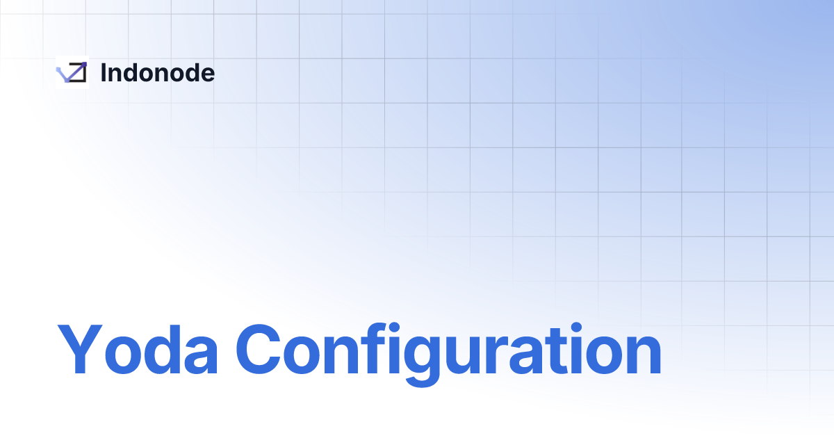 Yoda Configuration | Indonode